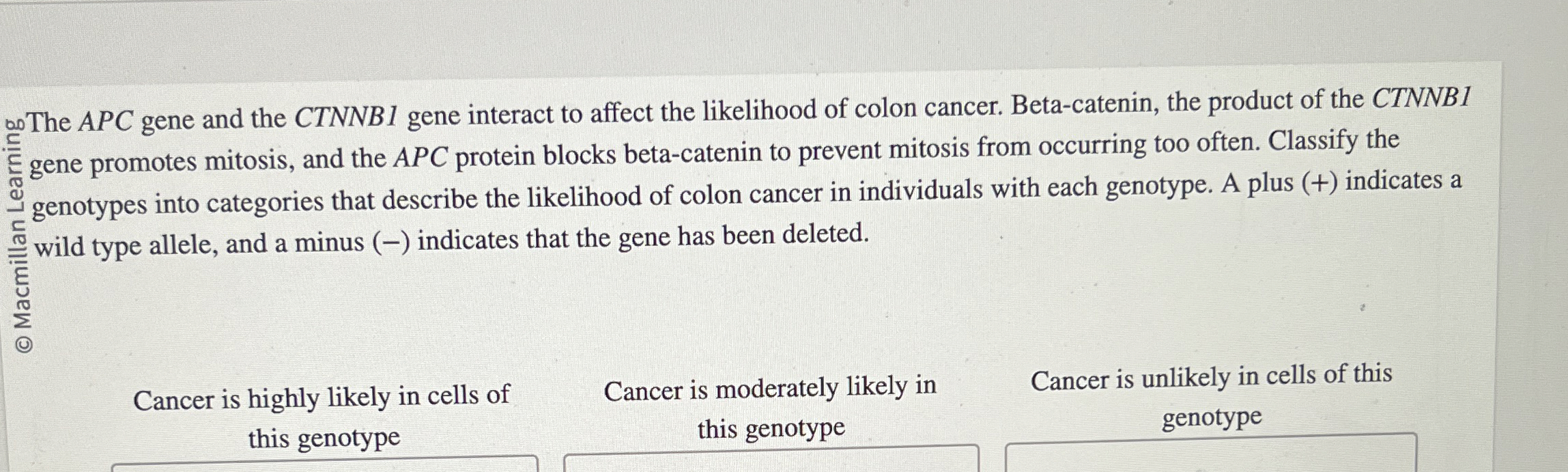 Solved The APC gene and the CTNNB1 ﻿gene interact to affect | Chegg.com