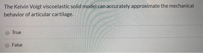 Solved The Kelvin Voigt viscoelastic solid model can | Chegg.com