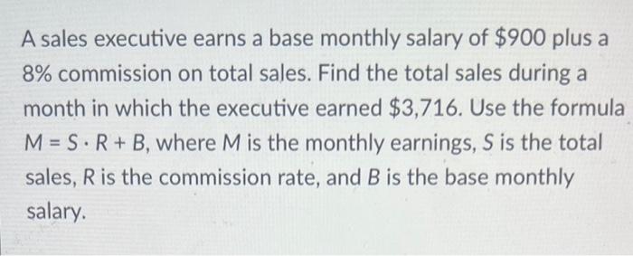 Solved A sales executive earns a base monthly salary of $900 | Chegg.com