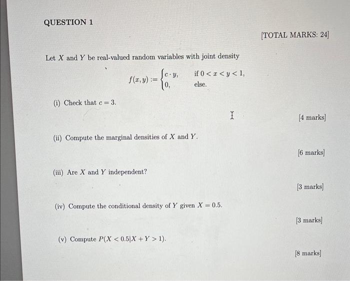 Solved [TOTAL MARKS: 24] Let X and Y be real-valued random | Chegg.com