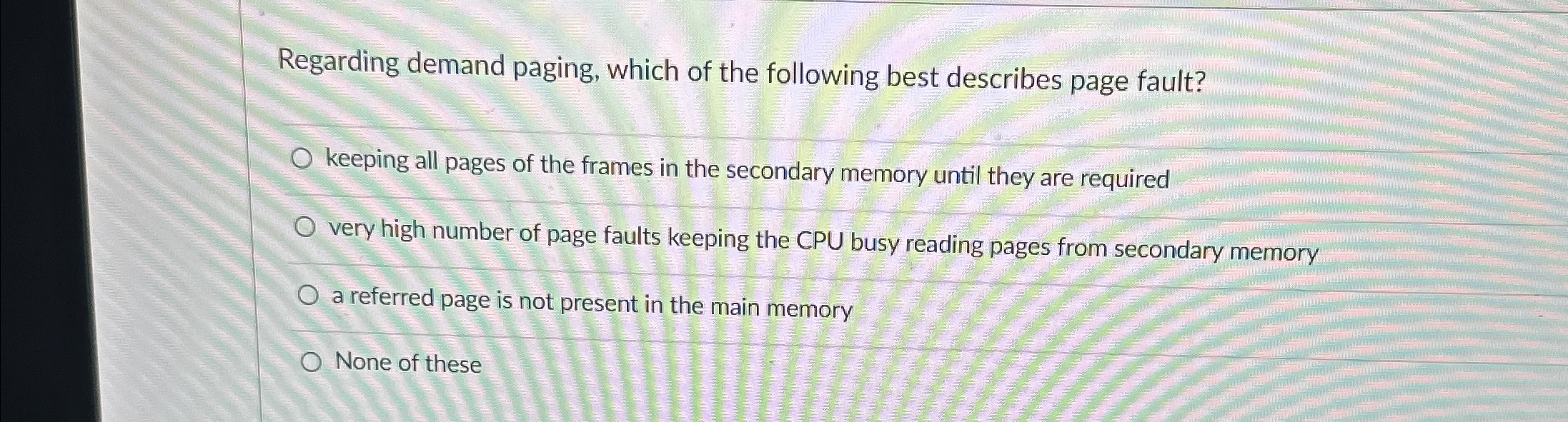Solved Regarding demand paging, which of the following best | Chegg.com