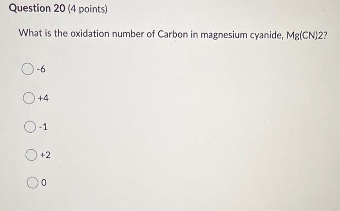 Solved What is the oxidation number of Carbon in magnesium | Chegg.com
