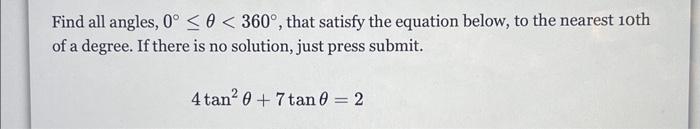 Solved Find all angles, 0∘≤θ