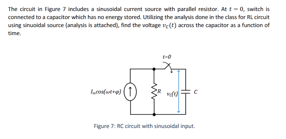 Solved The circuit in Figure 7 ﻿includes a sinusoidal | Chegg.com