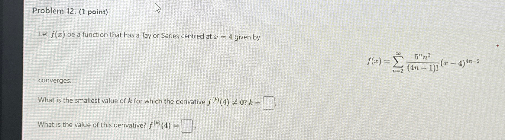 Solved Problem 12. (1 ﻿point)Let f(x) ﻿be a function that | Chegg.com