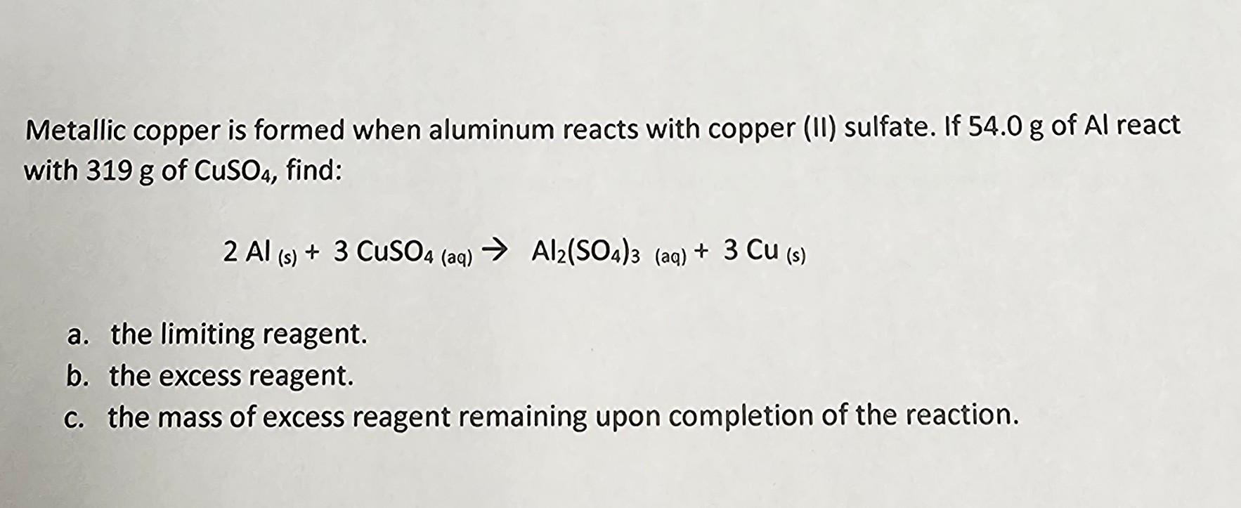 Solved Metallic copper is formed when aluminum reacts with | Chegg.com