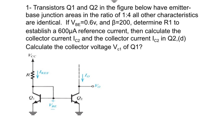 Solved 1- Transistors Q1 and Q2 in the figure below have | Chegg.com