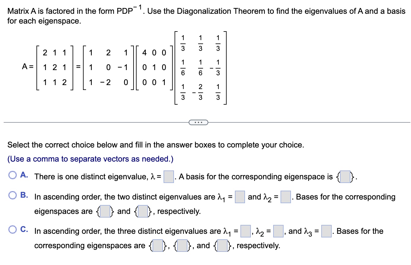 Solved Matrix A ﻿is factored in the form PDP ?-1. ﻿Use the | Chegg.com