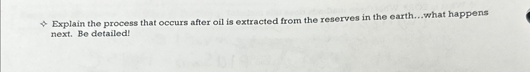 Solved diamond Explain the process that occurs after oil is | Chegg.com