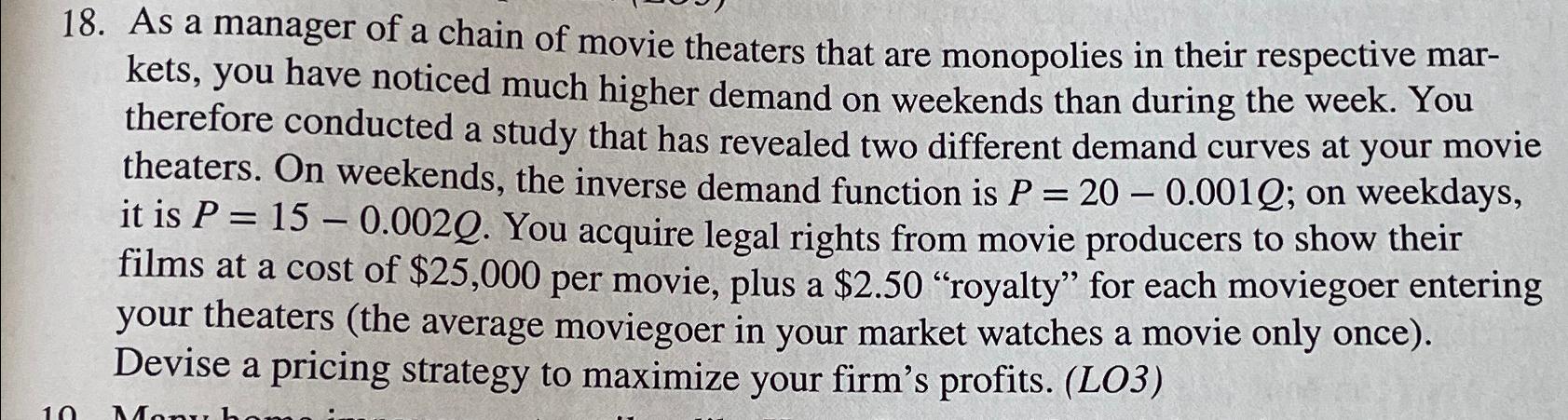 Solved As a manager of a chain of movie theaters that are | Chegg.com