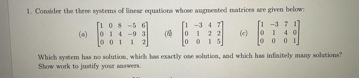 Solved 1. Consider the three systems of linear equations | Chegg.com