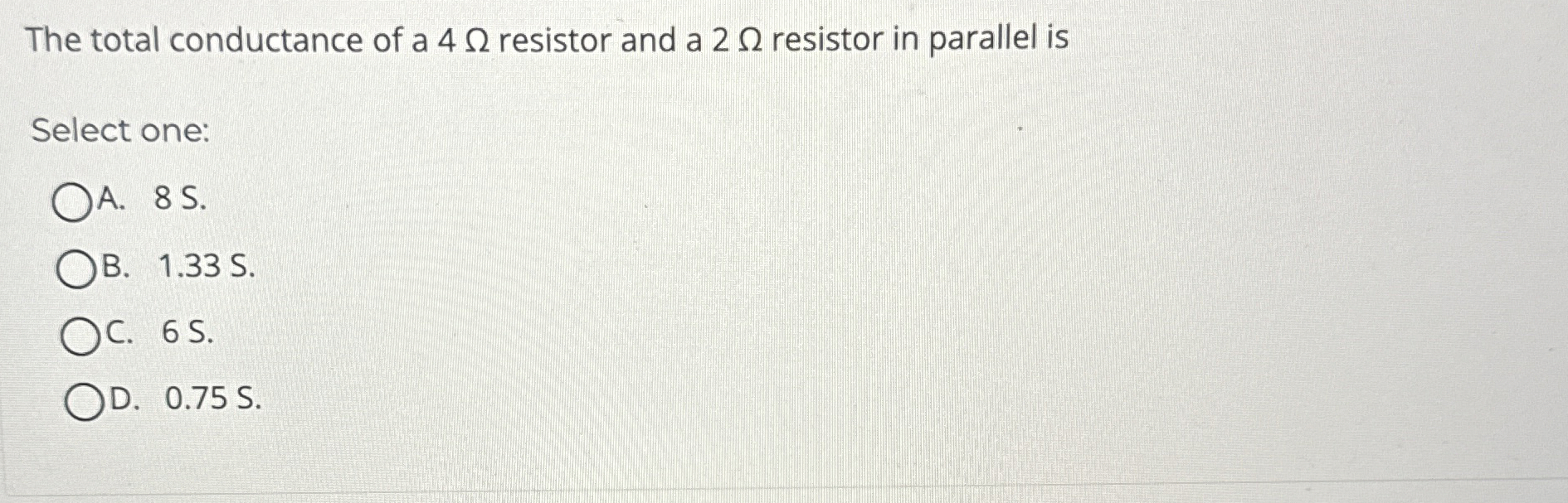 Solved The total conductance of a 4Ω ﻿resistor and a 2Ω | Chegg.com
