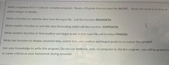 Solved Write a segment of C++ code for complete program. | Chegg.com