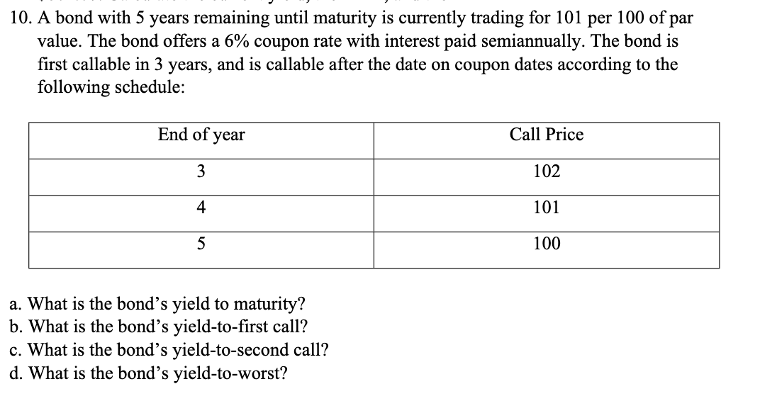 Solved A bond with 5 ﻿years remaining until maturity is | Chegg.com