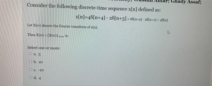 Solved Ghady Assaf; Consider the following discrete-time | Chegg.com