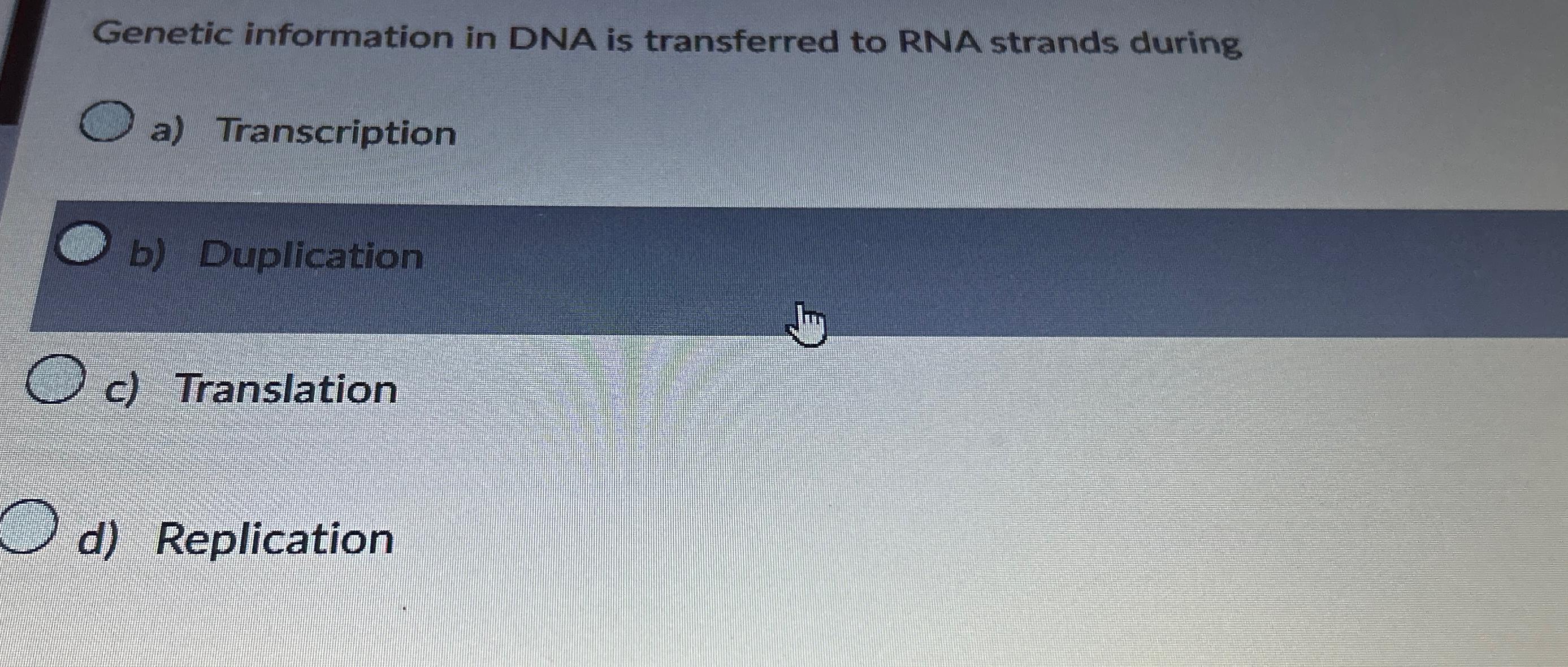 Solved Genetic information in DNA is transferred to RNA | Chegg.com