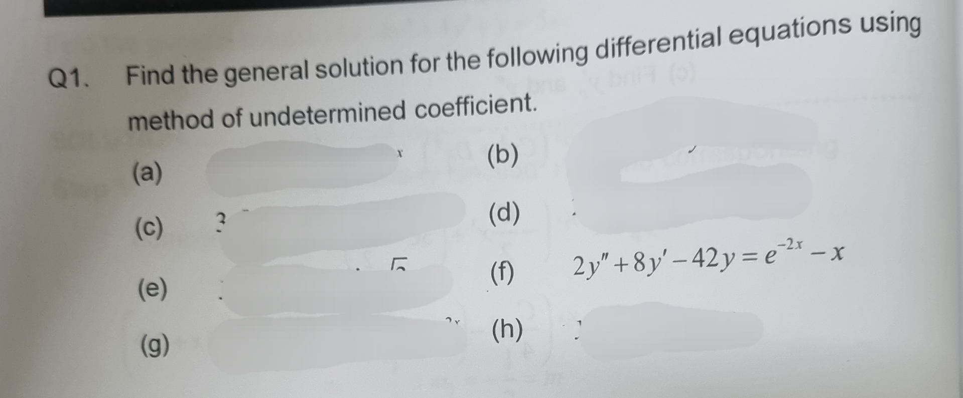 Solved Q1. ﻿Find the general solution for the following | Chegg.com