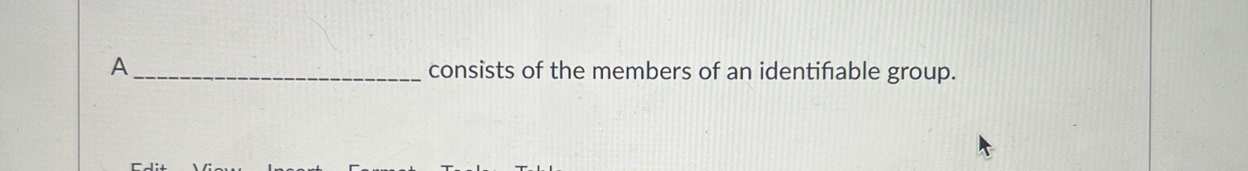 Solved consists of the members of an identifiable group | Chegg.com