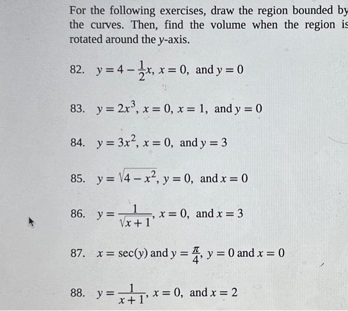 Solved For the following exercises, draw the region bounded | Chegg.com