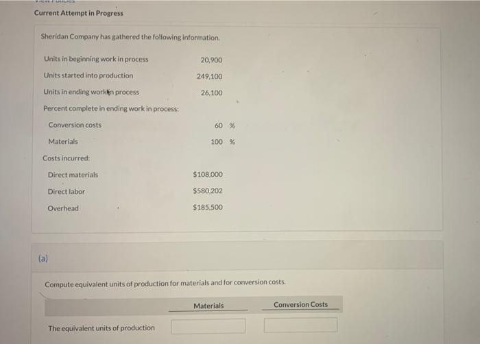 Solved Current Attempt in Progress Sheridan Company has | Chegg.com