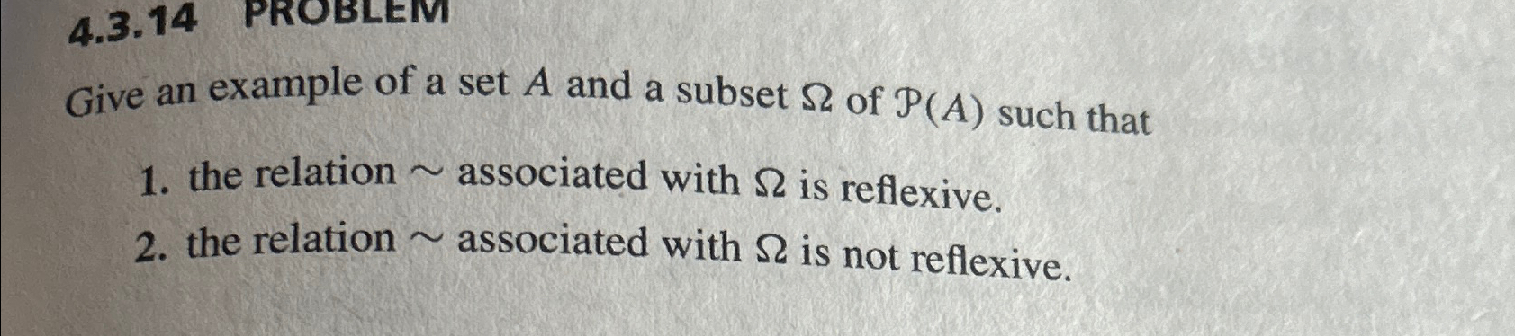 Solved Give an example of a set A and a subset Ω ﻿of P(A) | Chegg.com