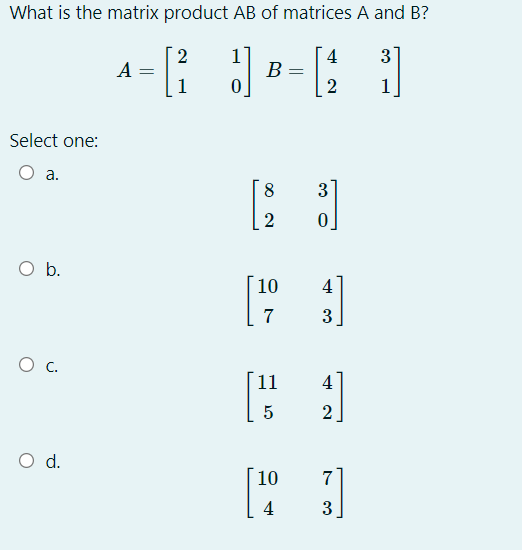 Solved What is the matrix product AB ﻿of matrices A and | Chegg.com