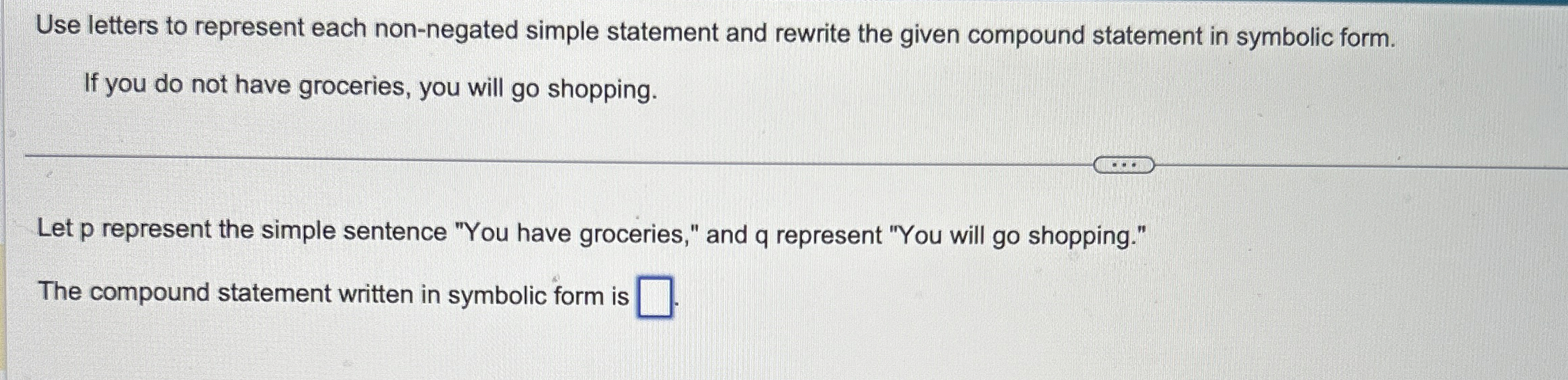 Use letters to represent each non-negated simple | Chegg.com