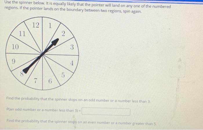 Solved Use the spinner below. It is equally likely that the | Chegg.com