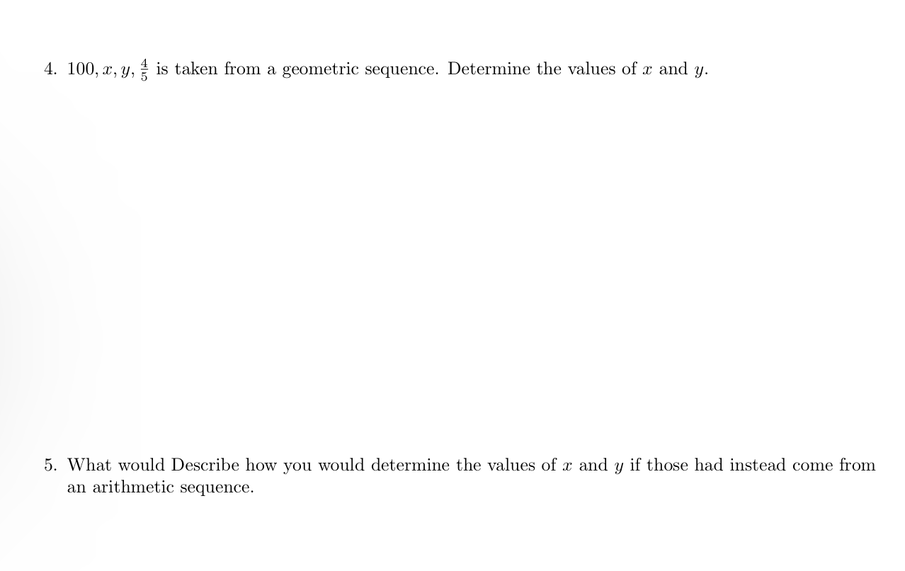 Solved 100,x,y,45 ﻿is taken from a geometric sequence. | Chegg.com
