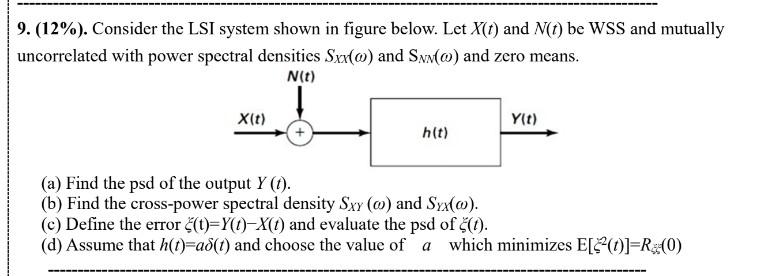 Solved 9. (12\%). Consider the LSI system shown in figure | Chegg.com