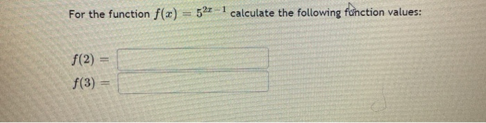 Solved For the function f(x) = 522 calculate the following | Chegg.com