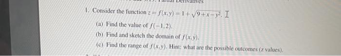 Solved 1. Consider the function z=f(x,y)=1+9+x−y2. I (a) | Chegg.com