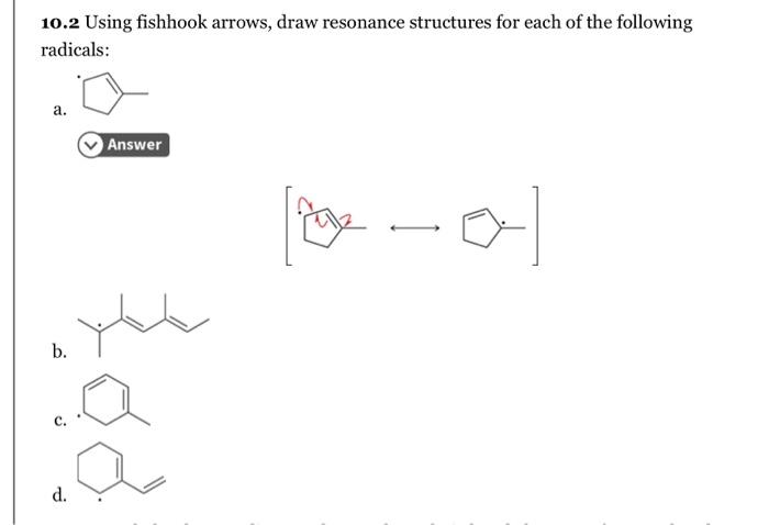 Solved using fishhook arrows draw resonance structures for | Chegg.com