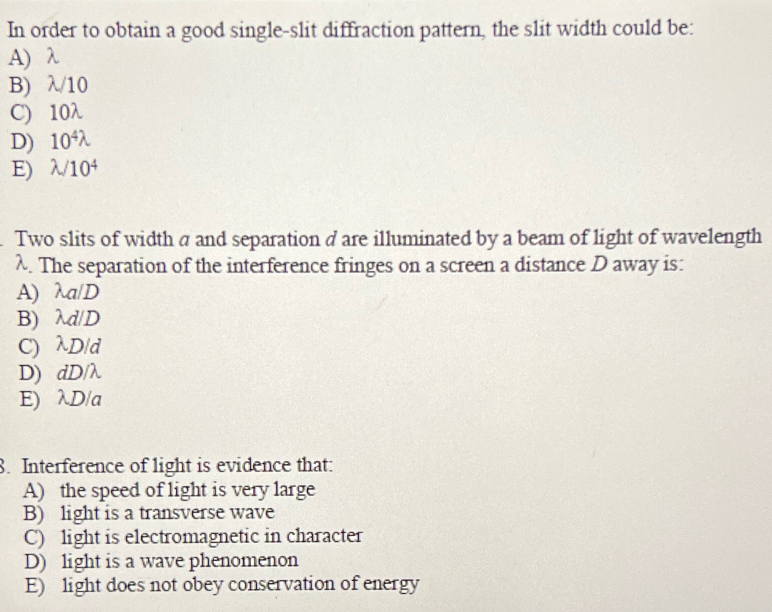 Solved In order to obtain a good single-slit diffraction | Chegg.com