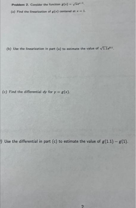 Solved Problem 2. Consider the function g(x)=xex−1. (a) Find | Chegg.com