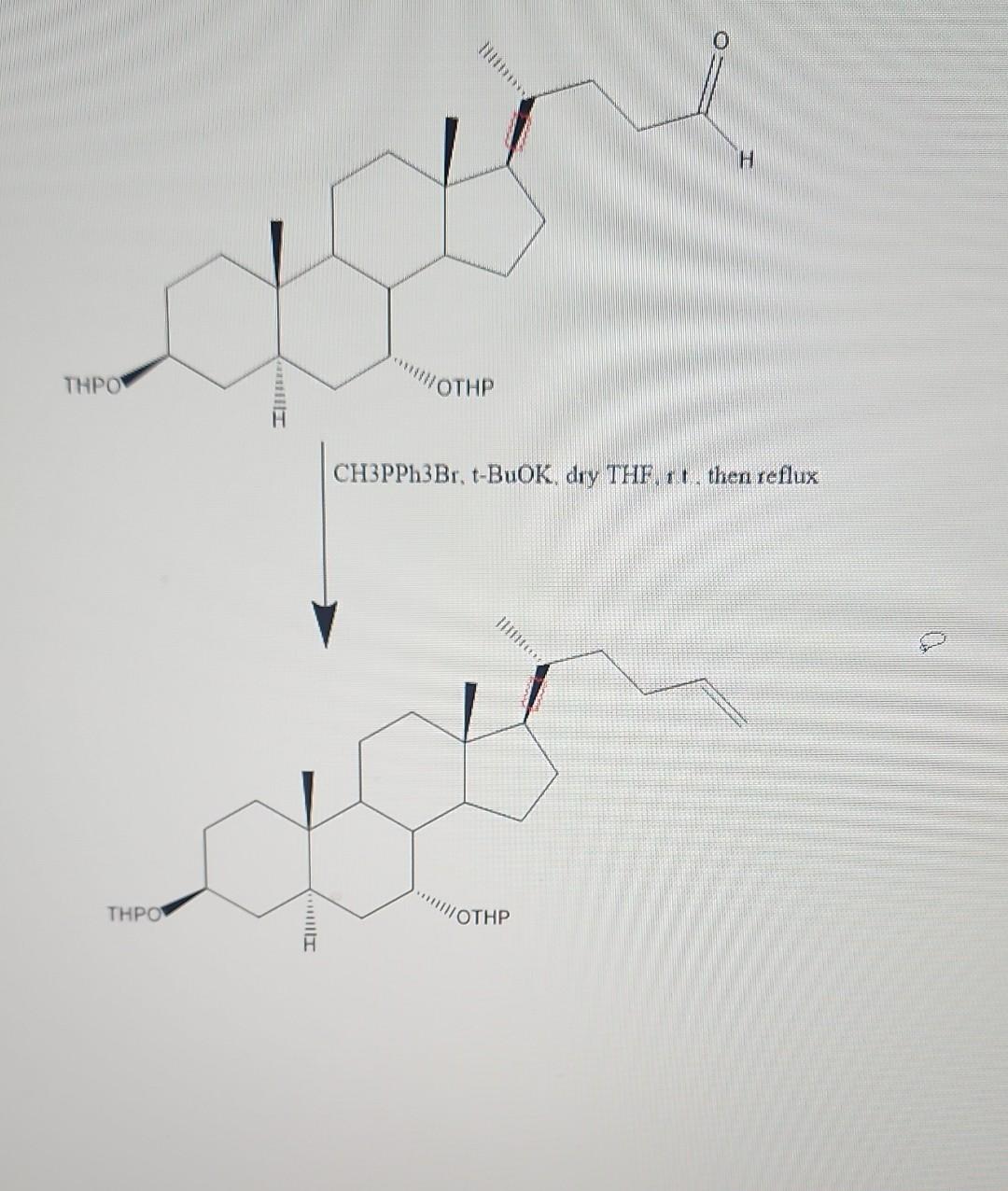 Solved CH3PPh3Br, t-BuOK. dry THF, t t. then reflux | Chegg.com