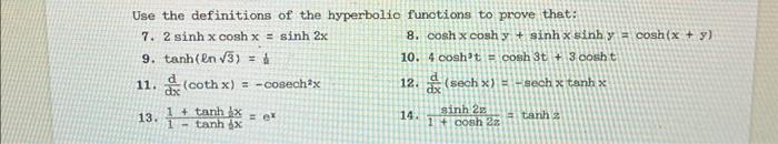 Solved Use the definitions of the hyperbolio functions to | Chegg.com