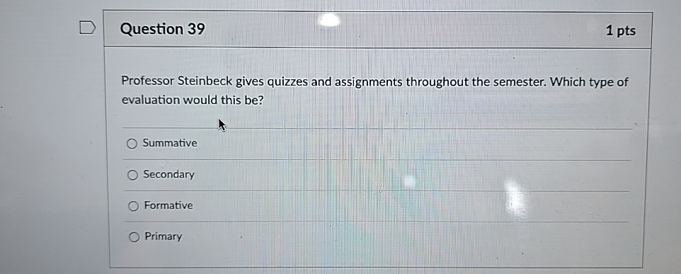 Solved Question 391 ﻿ptsProfessor Steinbeck gives quizzes | Chegg.com