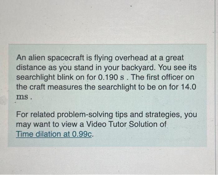 Solved An alien spacecraft is flying overhead at a great | Chegg.com