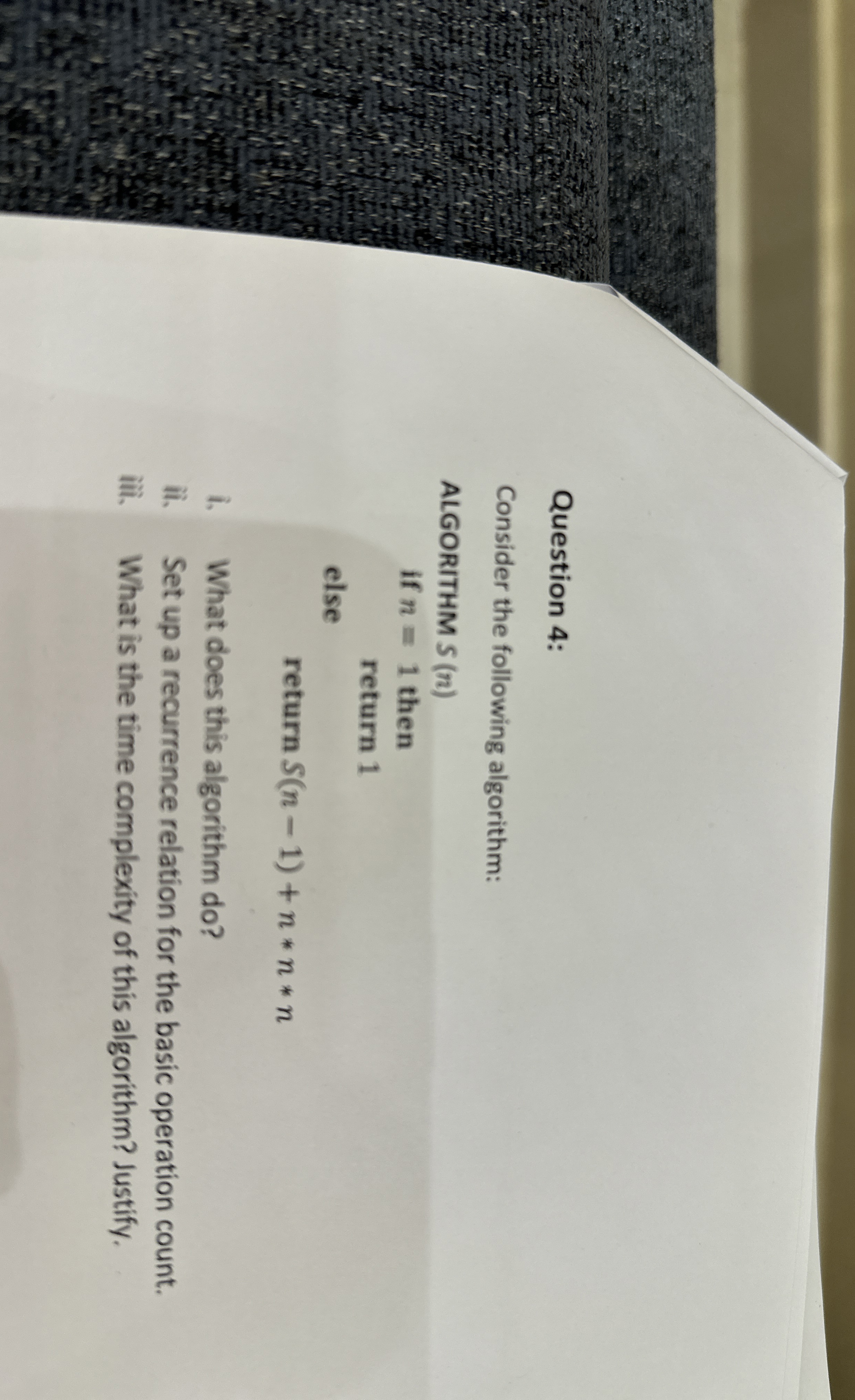 Solved Question 4:Consider the following algorithm:ALGORITHM | Chegg.com