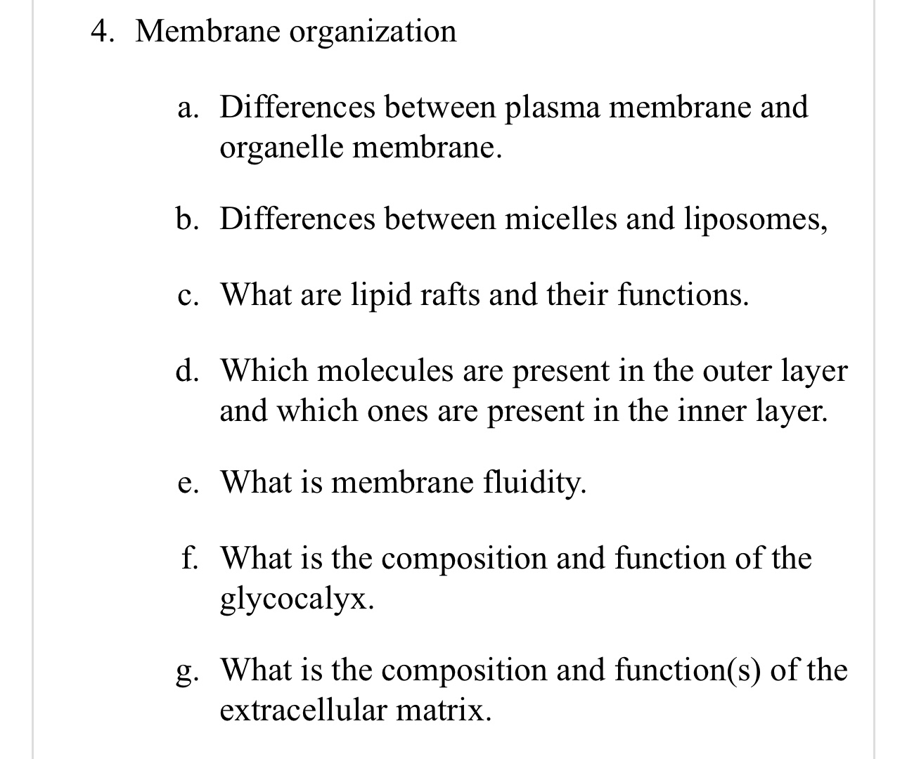 Solved Membrane organizationa. ﻿Differences between plasma | Chegg.com