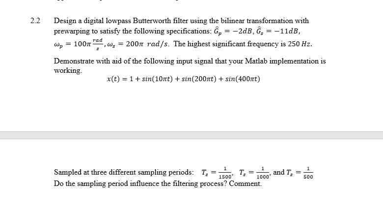 Solved Sampled at three different sampling periods: | Chegg.com