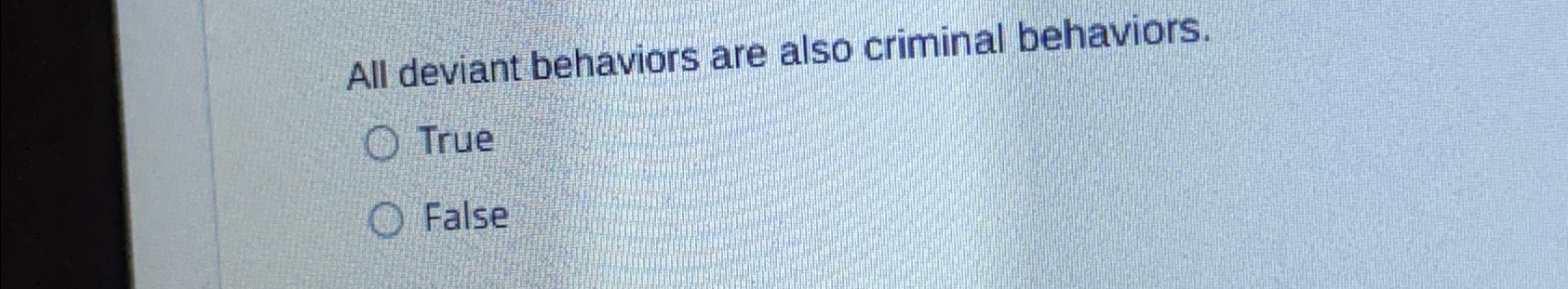 Solved All deviant behaviors are also criminal | Chegg.com