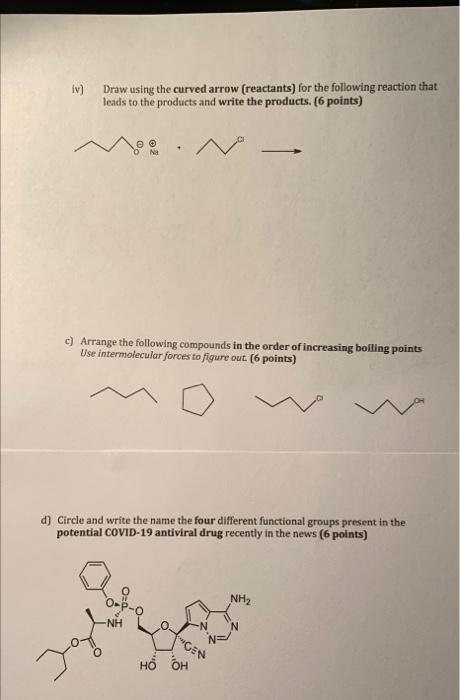 Solved iv) Draw using the curved arrow (reactants) for the | Chegg.com