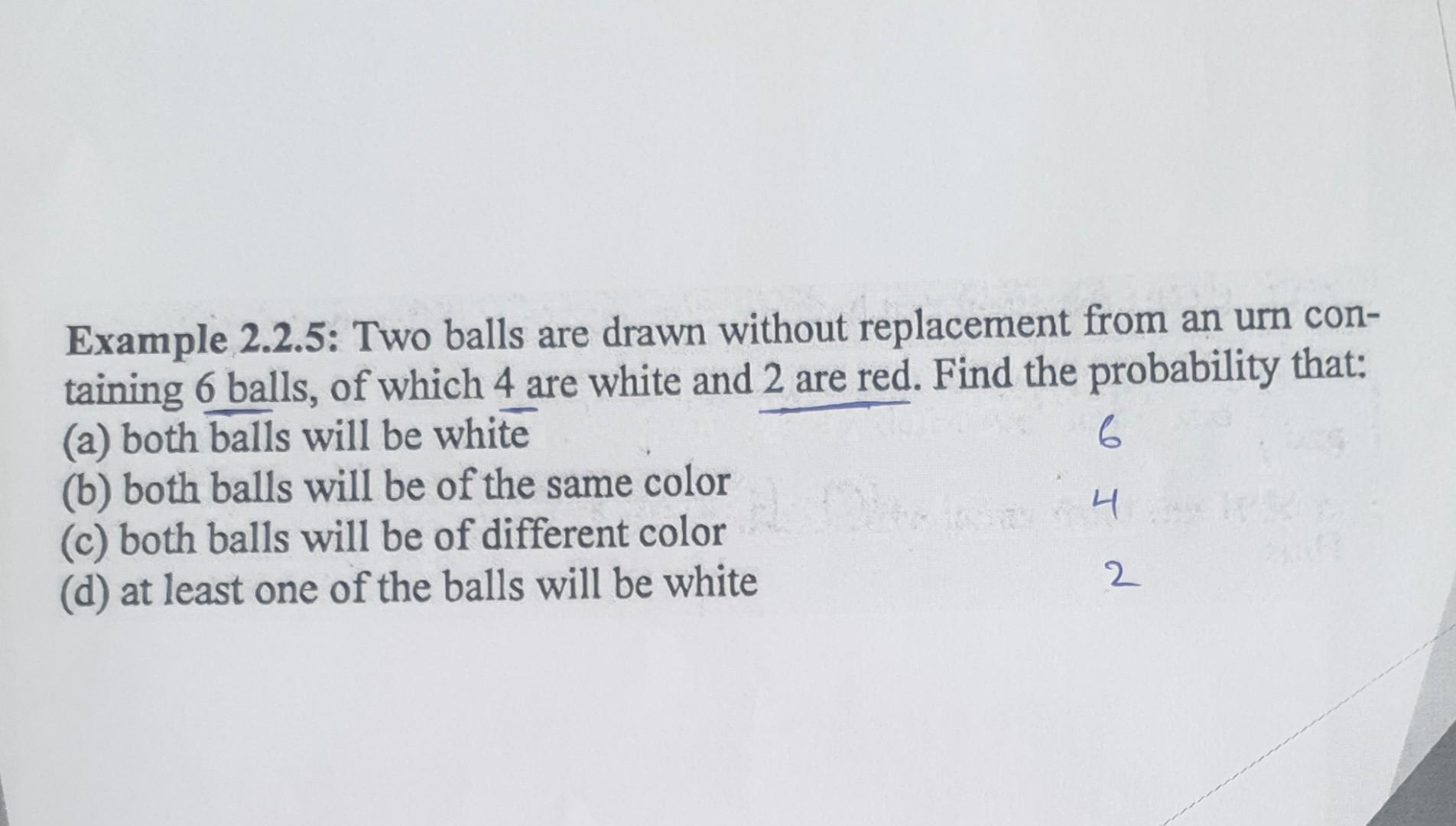 Solved Example 2.2.5: Two balls are drawn without | Chegg.com