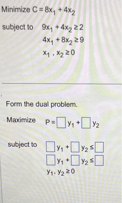 Solved Minimize C=8x1+4x2 subject to | Chegg.com
