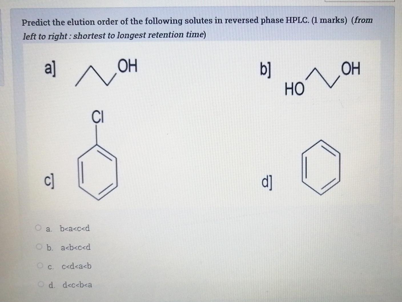 Solved Predict the elution order of the following solutes in | Chegg.com