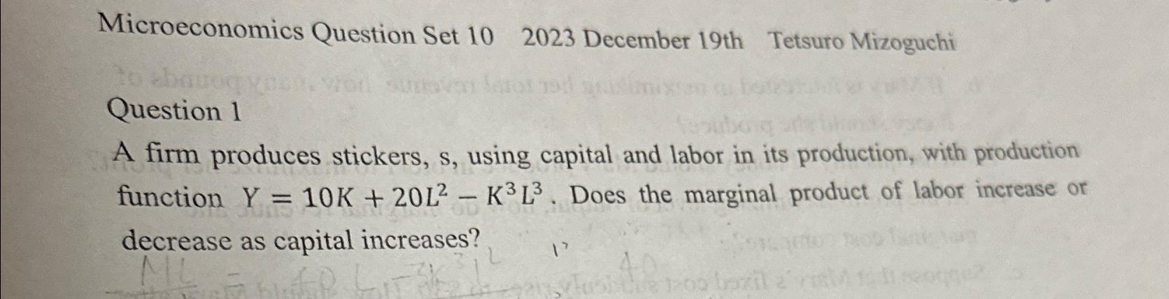 Solved Microeconomics Question Set 10,2023 ﻿December 19th | Chegg.com