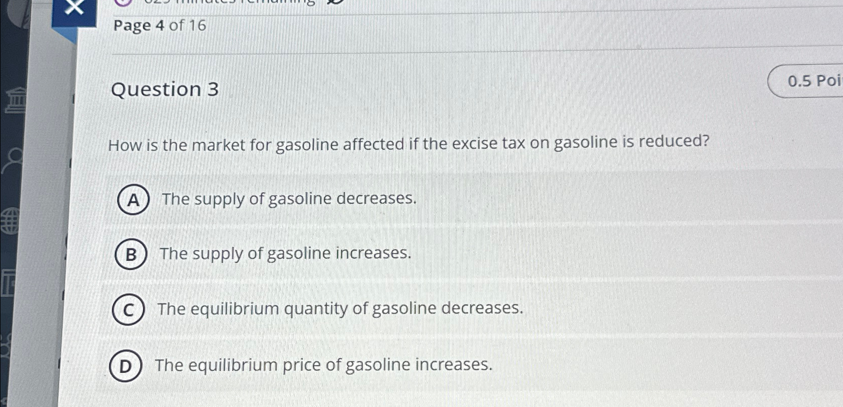 Solved Page 4 ﻿of 16Question 3How is the market for gasoline | Chegg.com