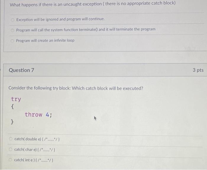 Solved What happens if there is an uncaught exception (there | Chegg.com
